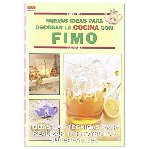 BOOK (IN SPANISH) - SERIE FIMO Nº10 NUEVAS IDEAS PARA DECORAR LA COCINA ...